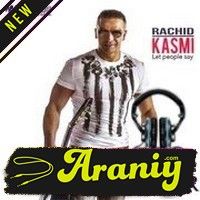 Rachid Kasmi 2015 Let People Say - MP3 Écouter et Télécharger